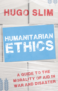 Humanitarian Ethics | Hurst Publishers