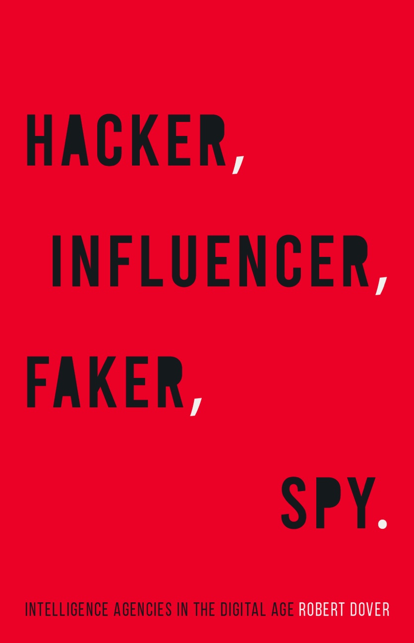 Hacker, Influencer, Faker, Spy | Hurst Publishers